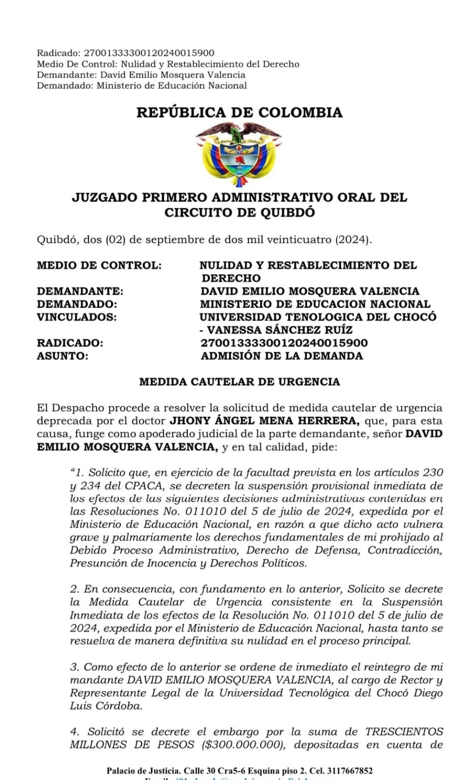 EL JUEZ PRIMERO ADMINISTRATIVO ORAL DEL CIRCUITO DE QUIBDÓ ORDENÓ ...